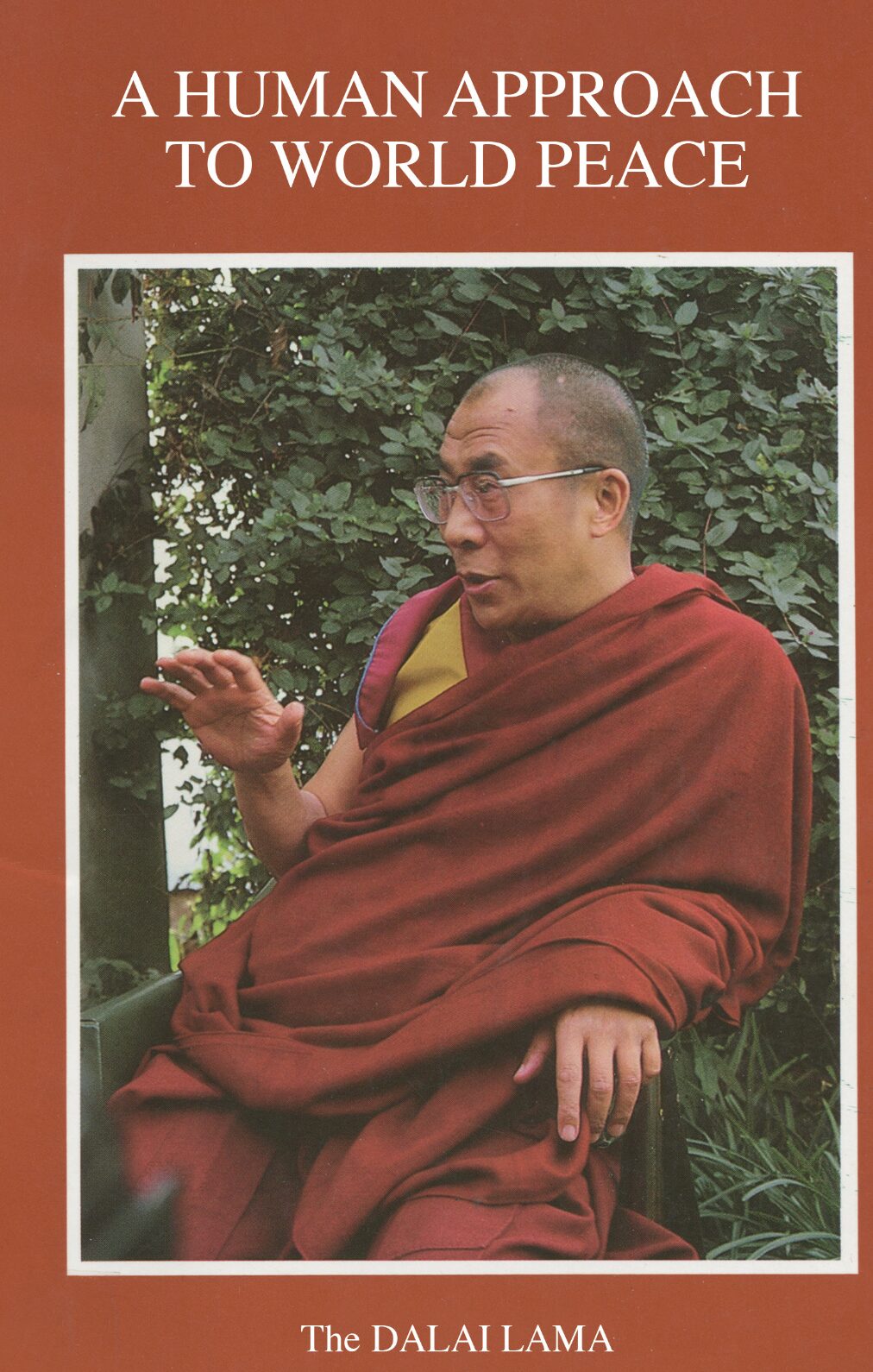 A Human Approach to World Peace – Central Tibetan Administration